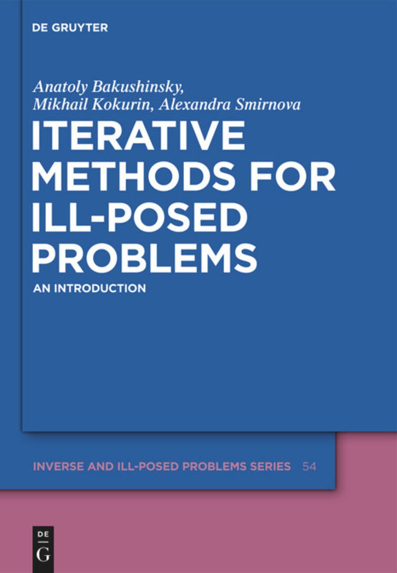 Iterative Methods for Ill-Posed Problems - An Introduction