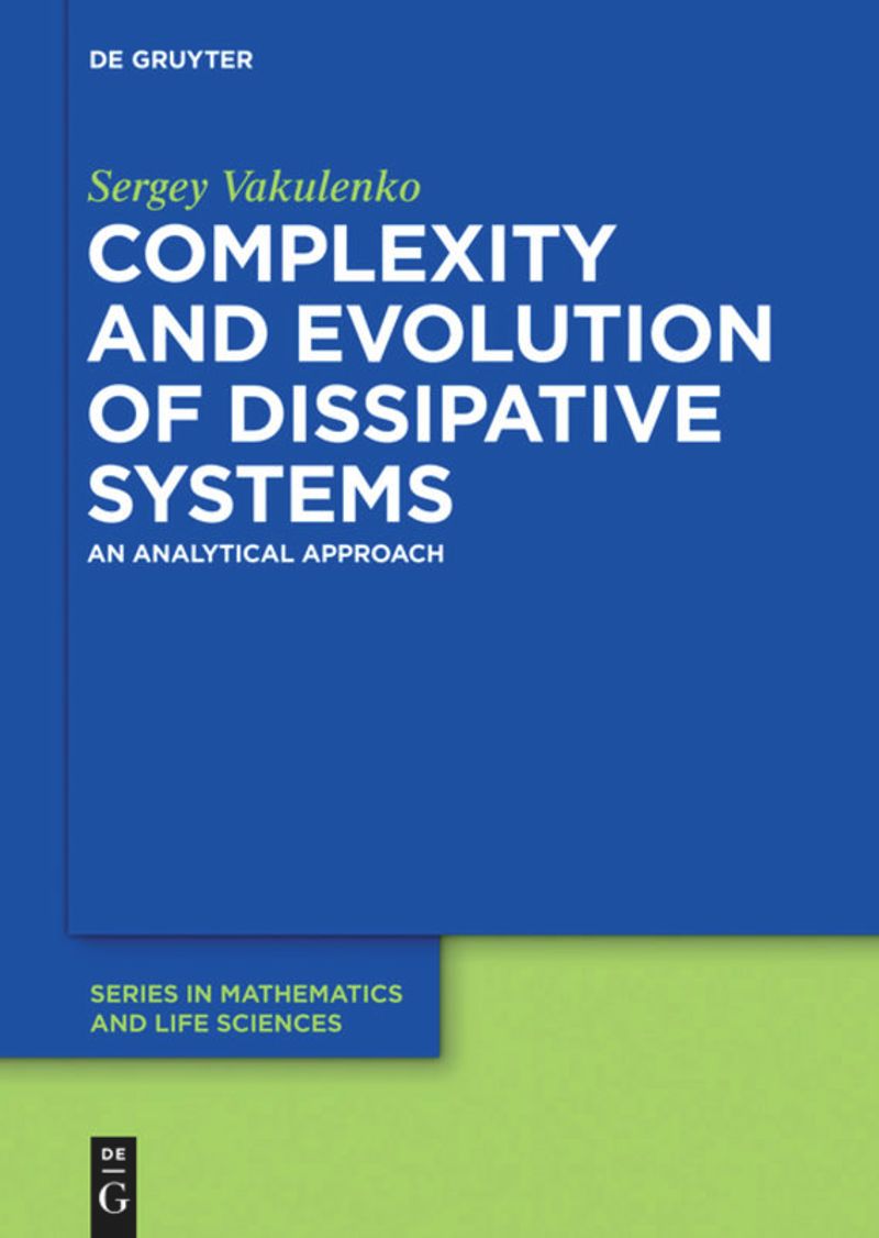 Complexity and Evolution of Dissipative Systems