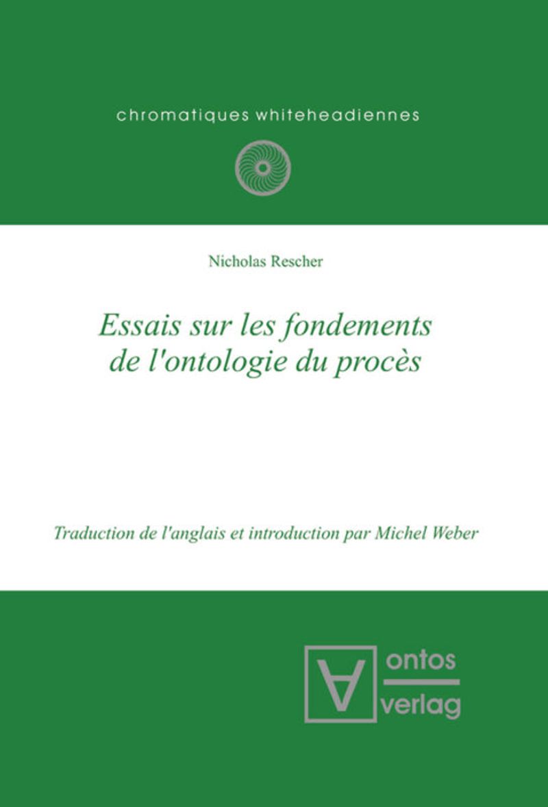 Essais sur les fondements de l'ontologie du procès