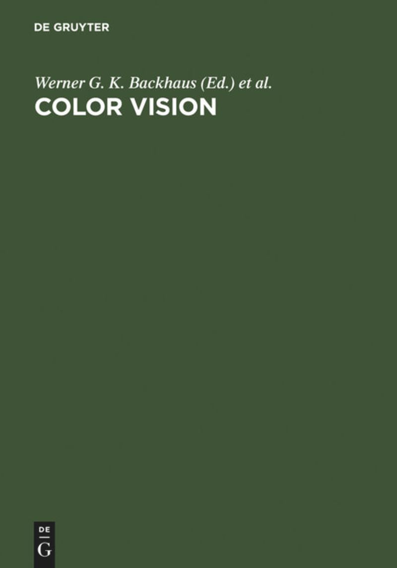 Color Vision - Perspectives from Different Disciplines