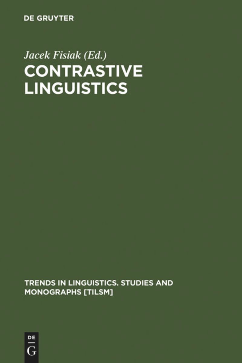 Contrastive Linguistics - Prospects and Problems