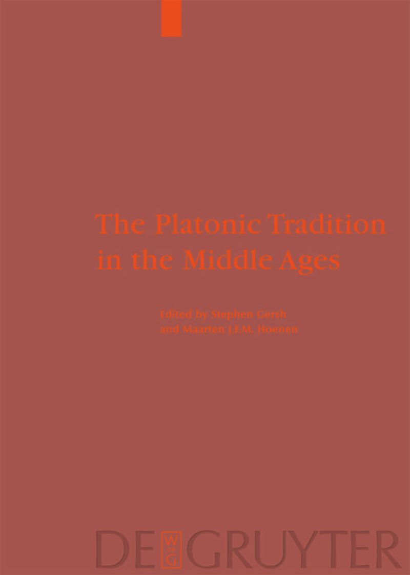 The Platonic Tradition in the Middle Ages