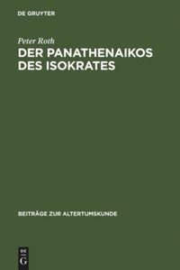 Der Panathenaikos des Isokrates - Übersetzung und Kommentar