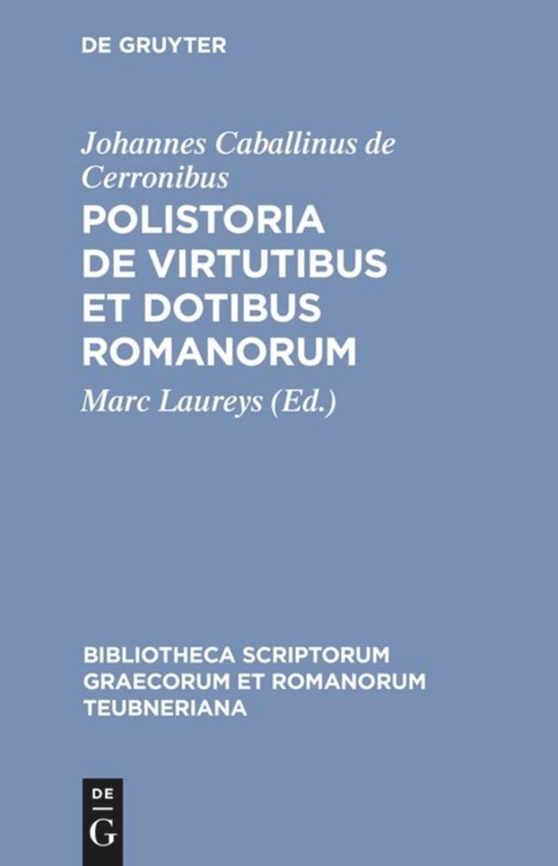 Polistoria de virtutibus et dotibus Romanorum