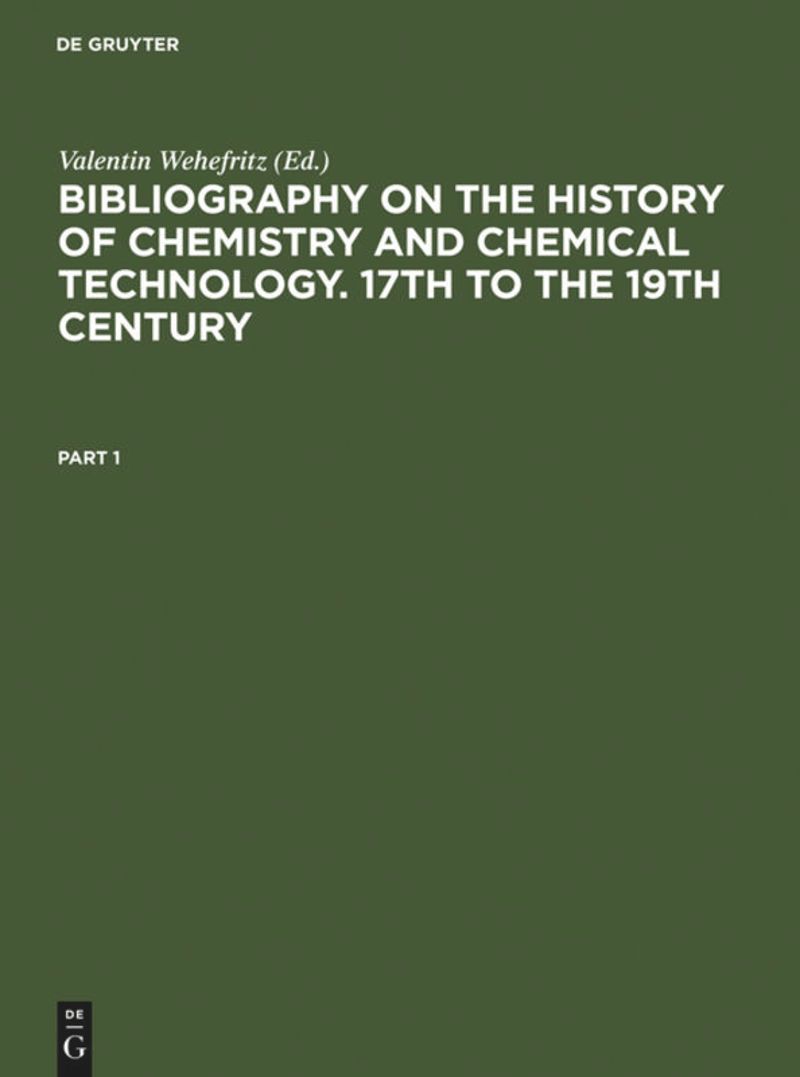 Bibliography on the History of Chemistry and Chemical Technology. 17th ...