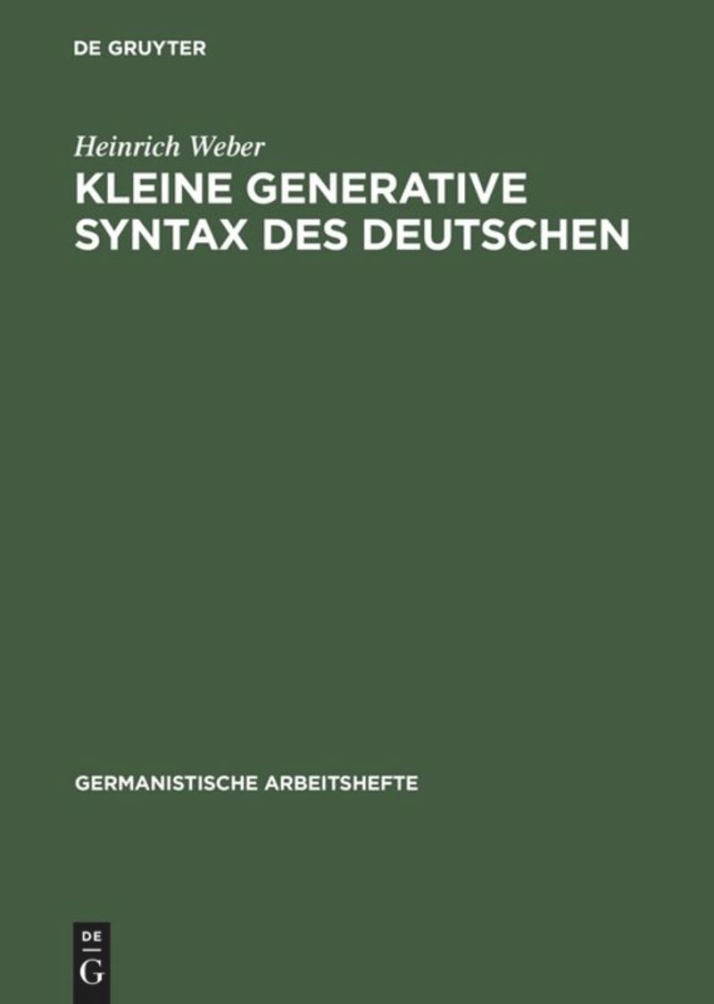 Kleine generative Syntax des Deutschen