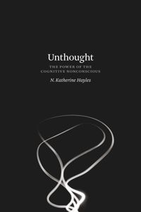 Unthought - The Power of the Cognitive Nonconscious