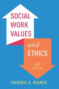 4. Ethical Dilemmas in Social Work: Clinical Practice