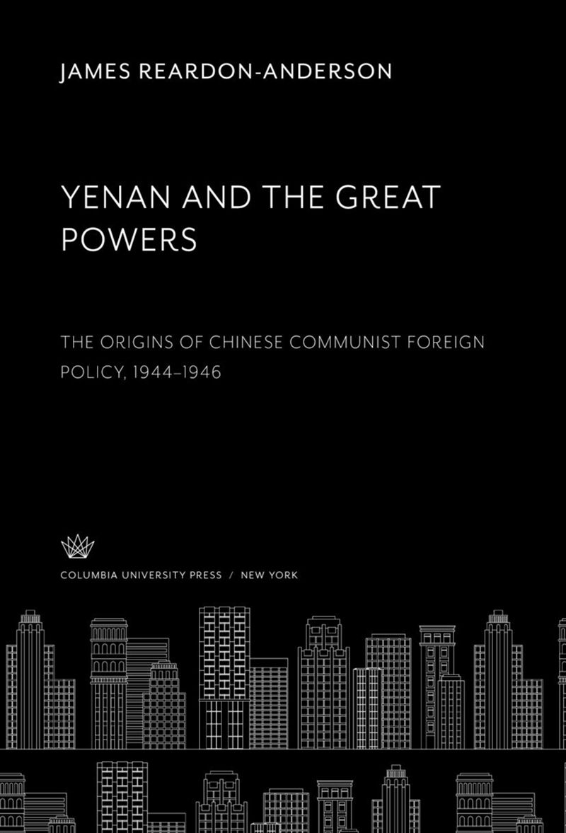 Yenan and the Great Powers...