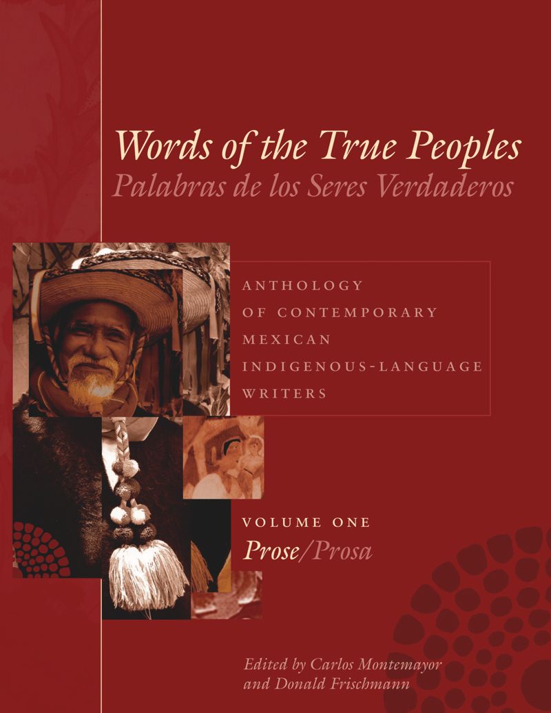 Words of the True Peoples/Palabras de los Seres Verdaderos