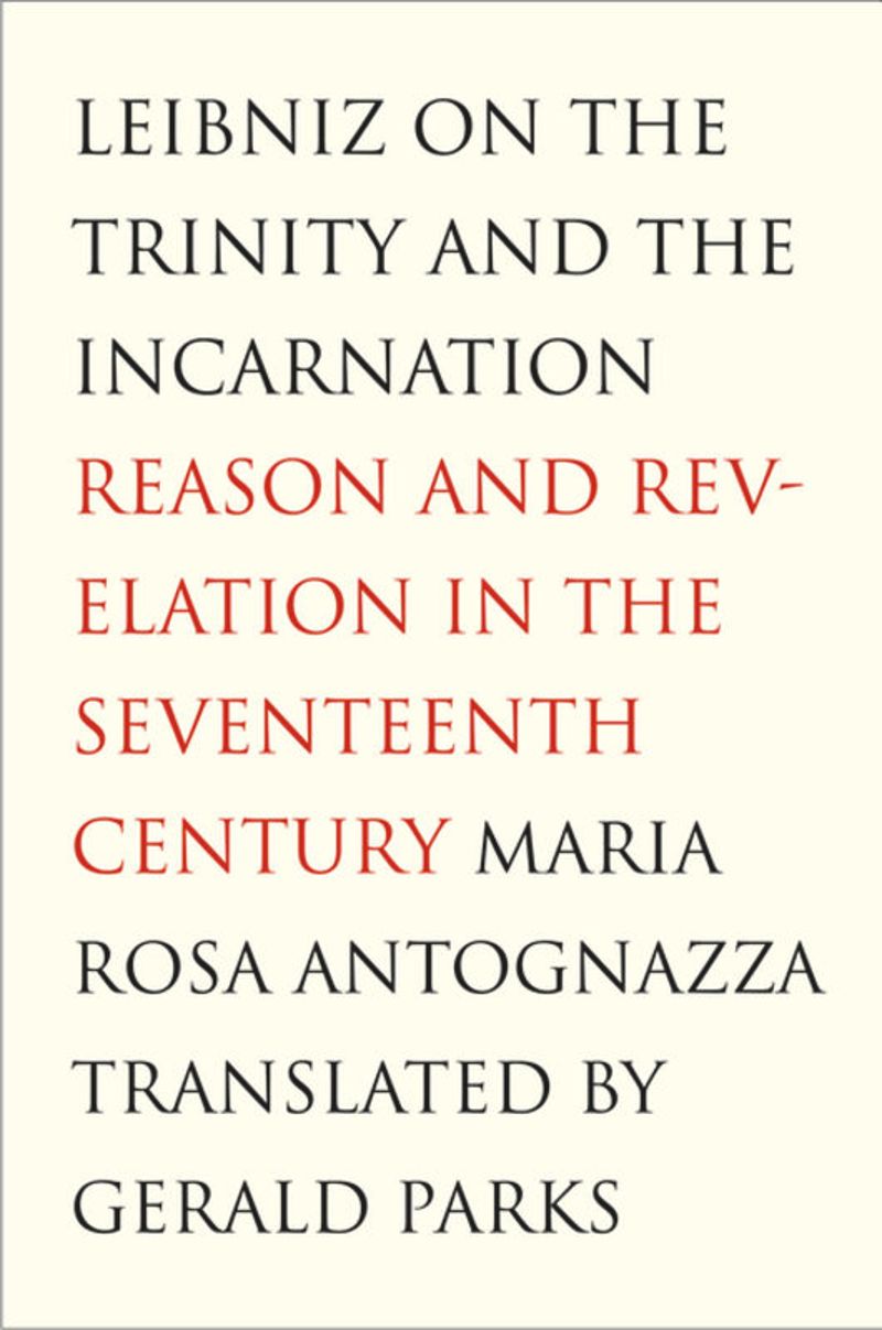 Leibniz on the Trinity and the Incarnation...