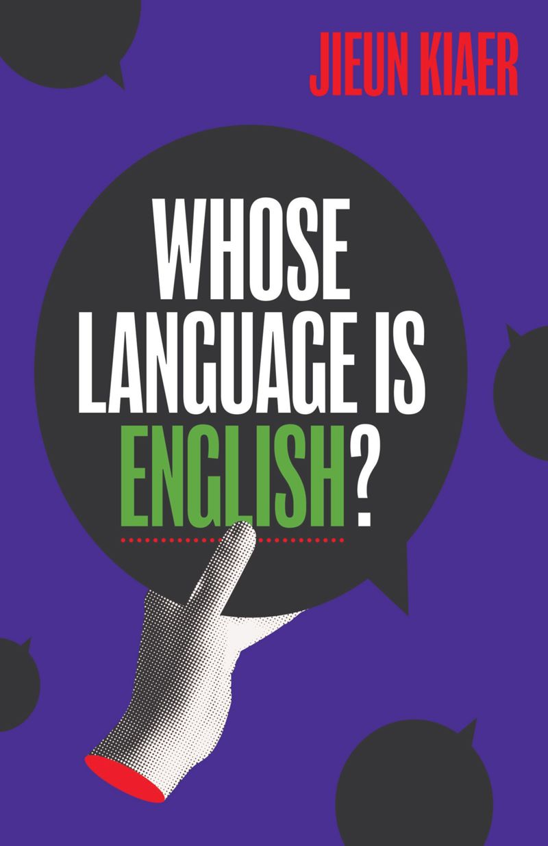 Whose Language Is English?