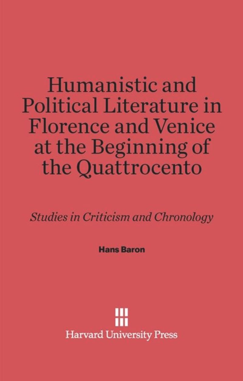 Humanistic and Political Literature in Florence and Venic...
