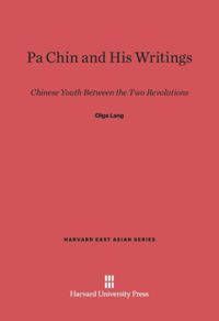 Pa Chin and His Writings