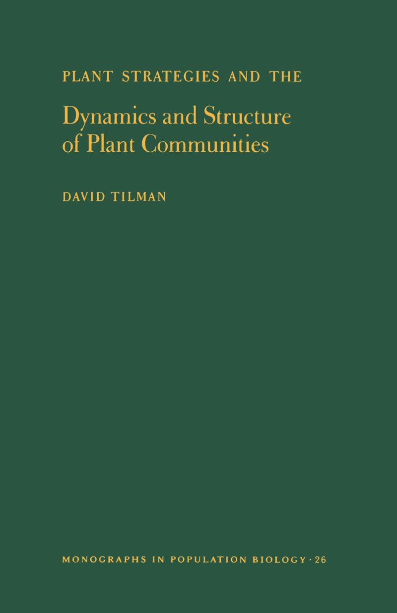 Plant Strategies and the Dynamics and Structure of Plant ...