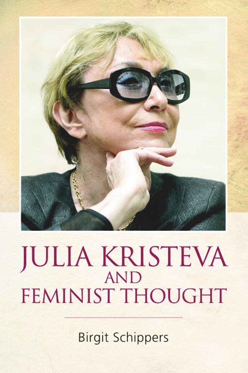 Julia Kristeva and Feminist Thought
