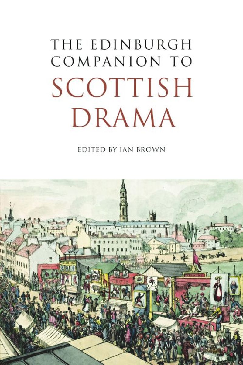 The Edinburgh Companion to Scottish Drama