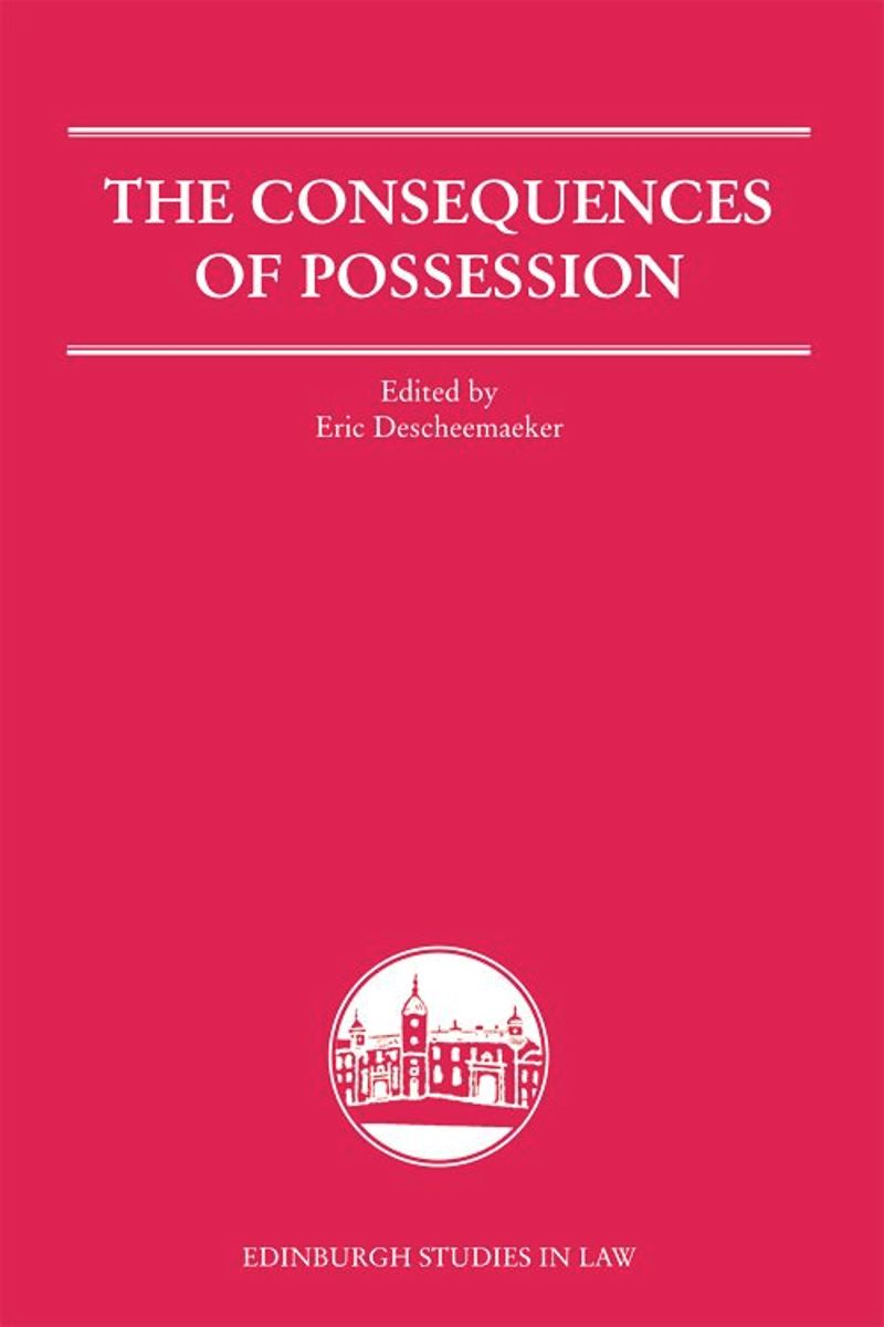 The Consequences of Possession