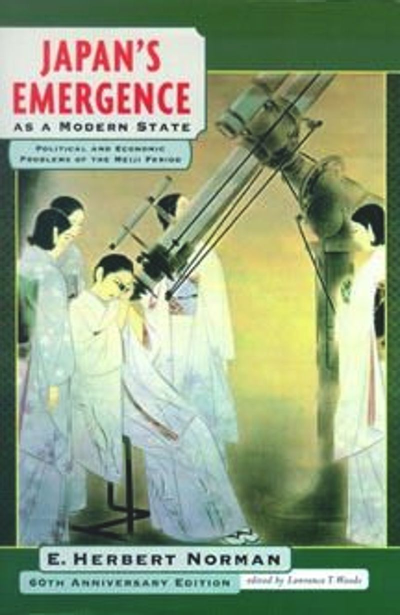Japan's Emergence as a Modern State - 60th anniv. ed.