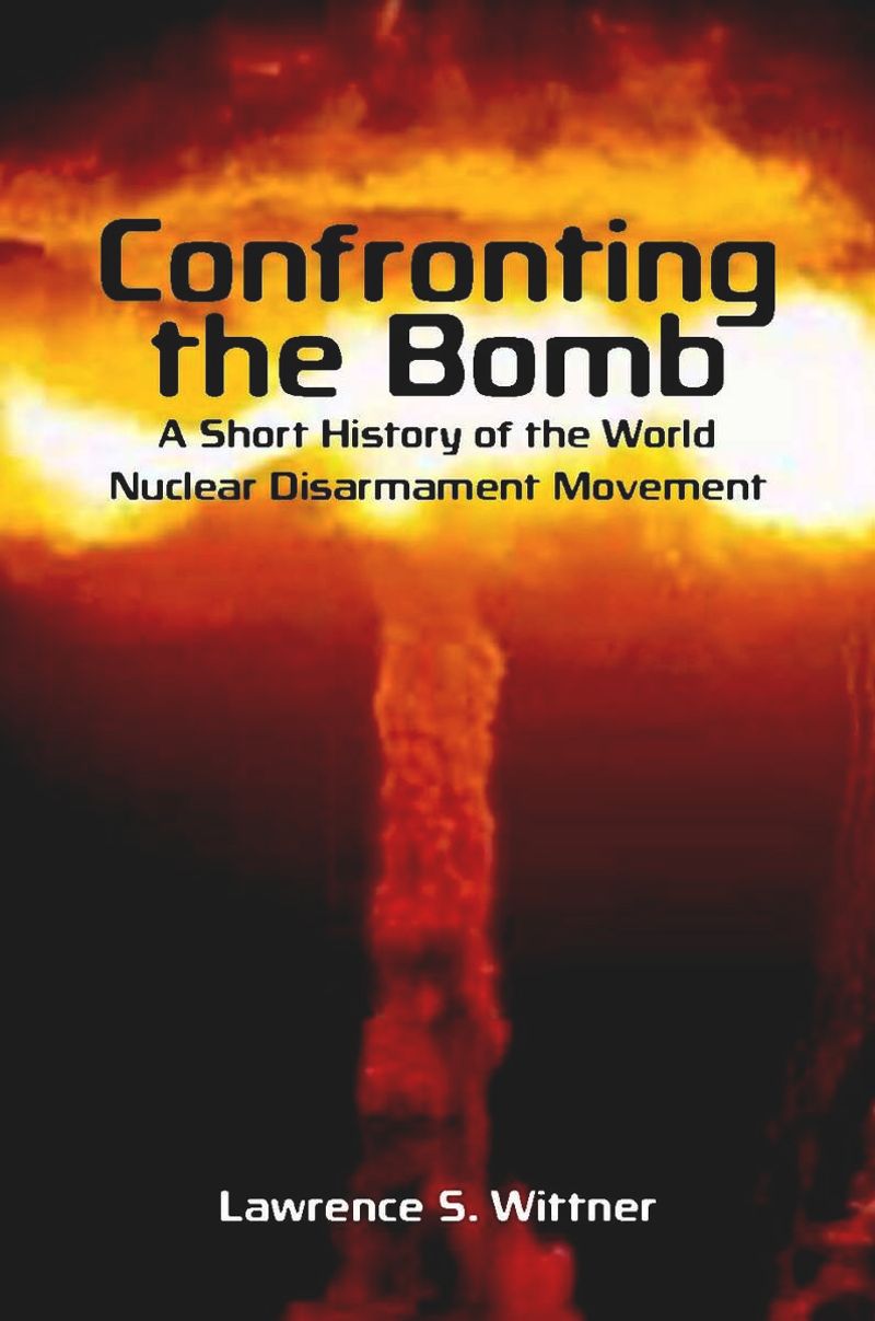 Confronting the Bomb