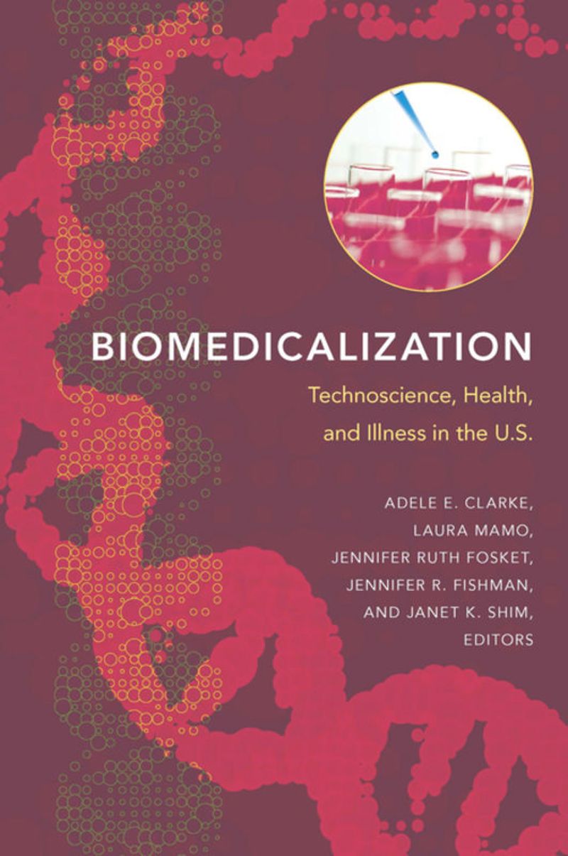 Biomedicalization...