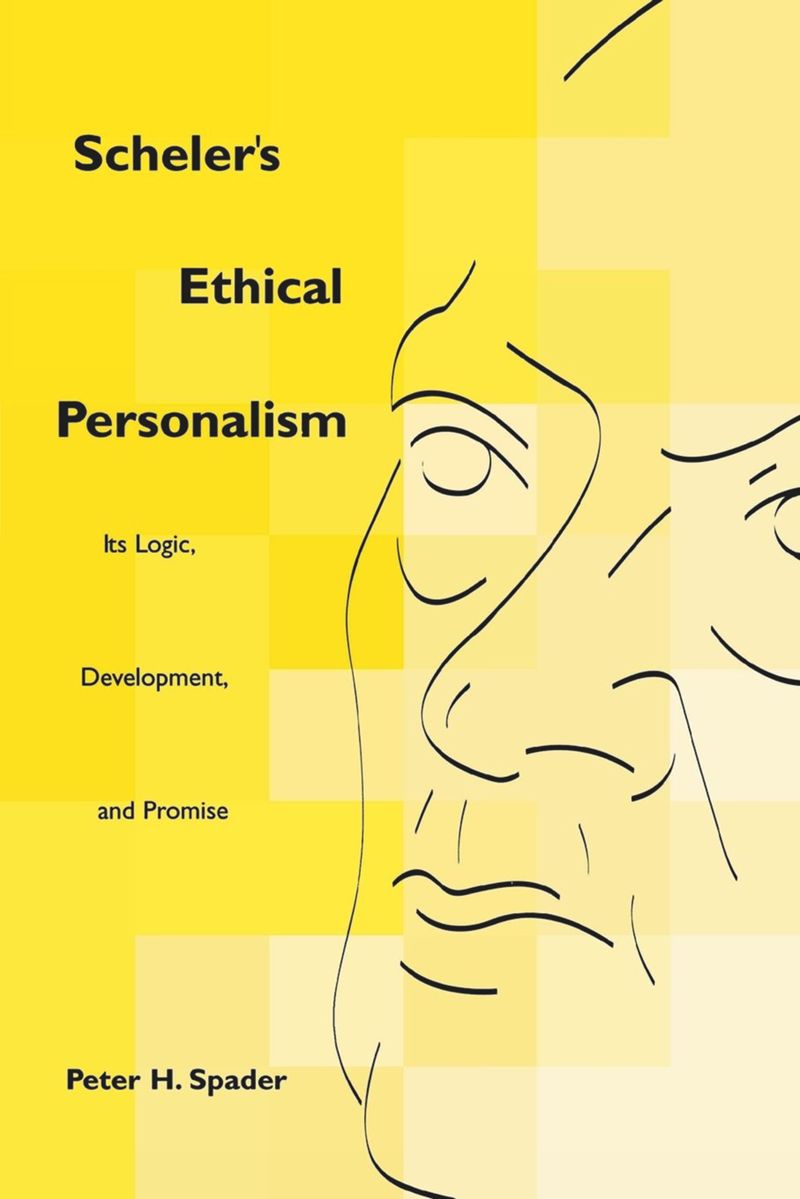 Scheler's Ethical Personalism