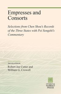 Records of the Three States: The Book of Wei. Fascicle 5: Empresses and ...