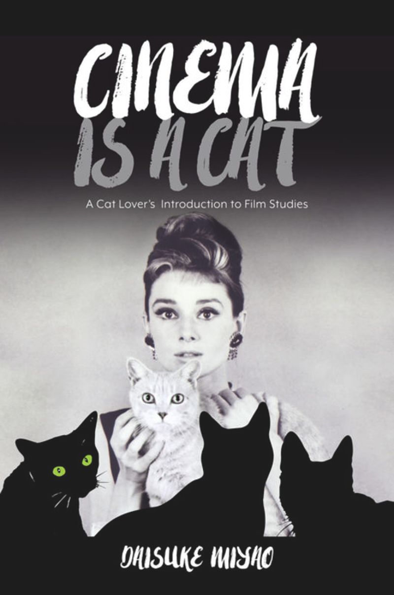 Cinema Is a Cat - A Cat Lover’s Introduction to Film Studies