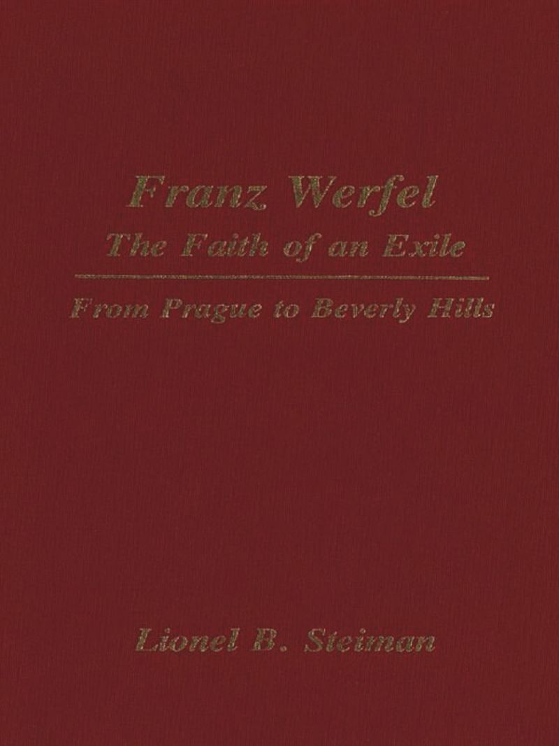 Franz Werfel: The Faith of an Exile