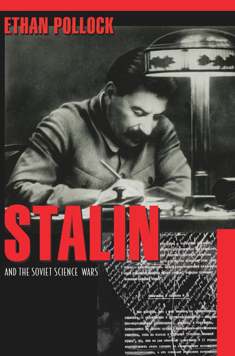 Stalin and the Soviet Science Wars