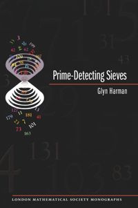 Prime-Detecting Sieves (LMS-33)