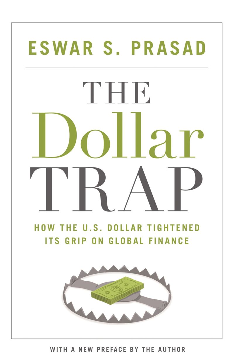 The Dollar Trap