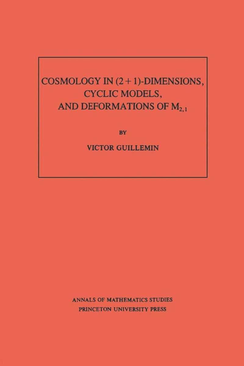Cosmology in (2 + 1) -Dimensions, Cyclic Models, and Deformations of M2 ...