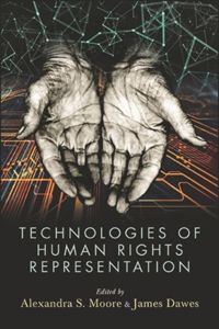 Technologies of Human Rights Representation