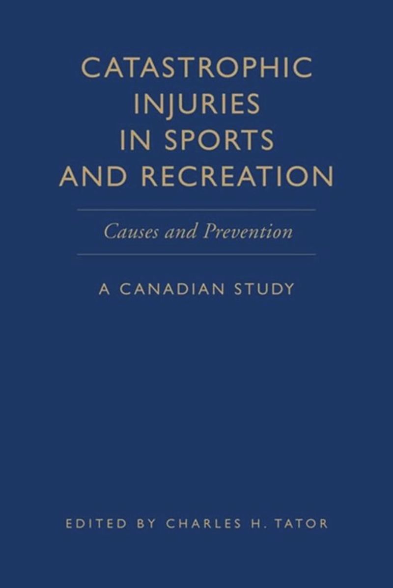 Catastrophic Injuries in Sports and Recreation