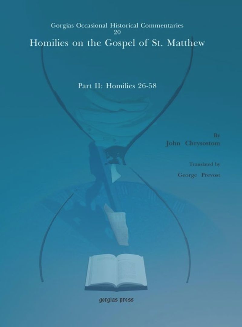 Homilies on the Gospel of St. Matthew