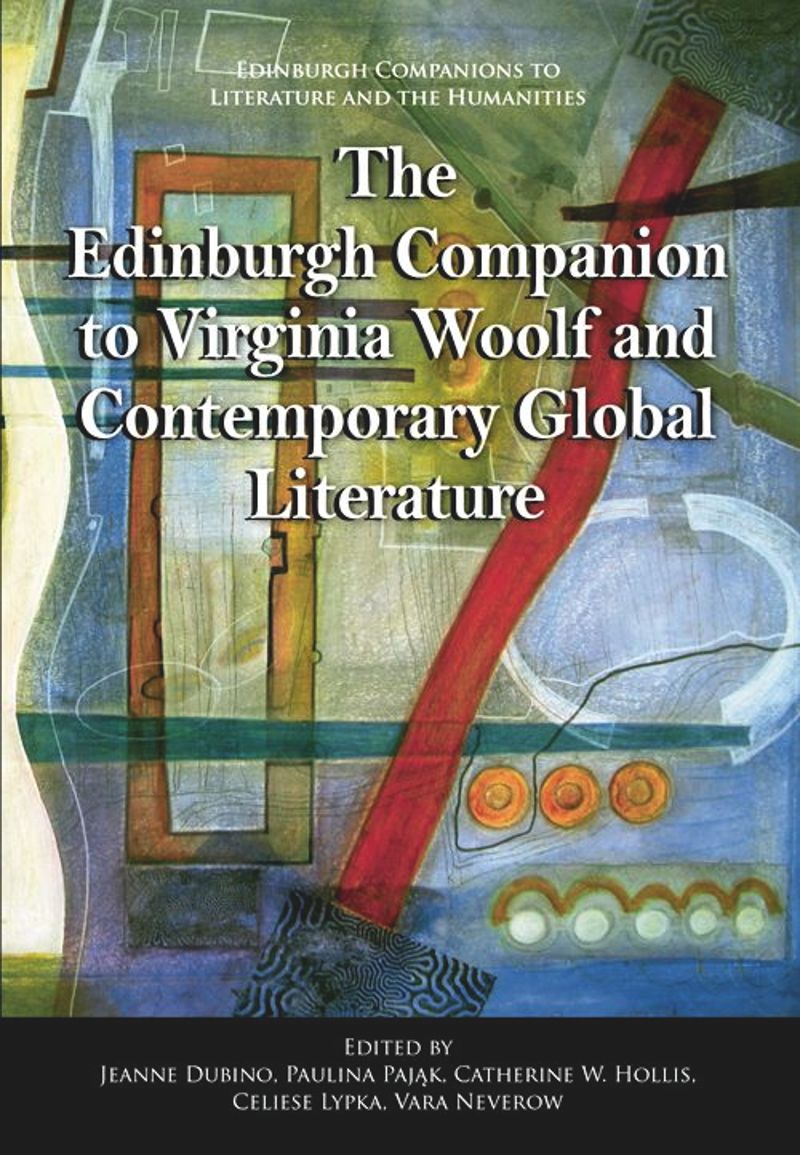 The Edinburgh Companion to Virginia Woolf and Contemporary Global ...