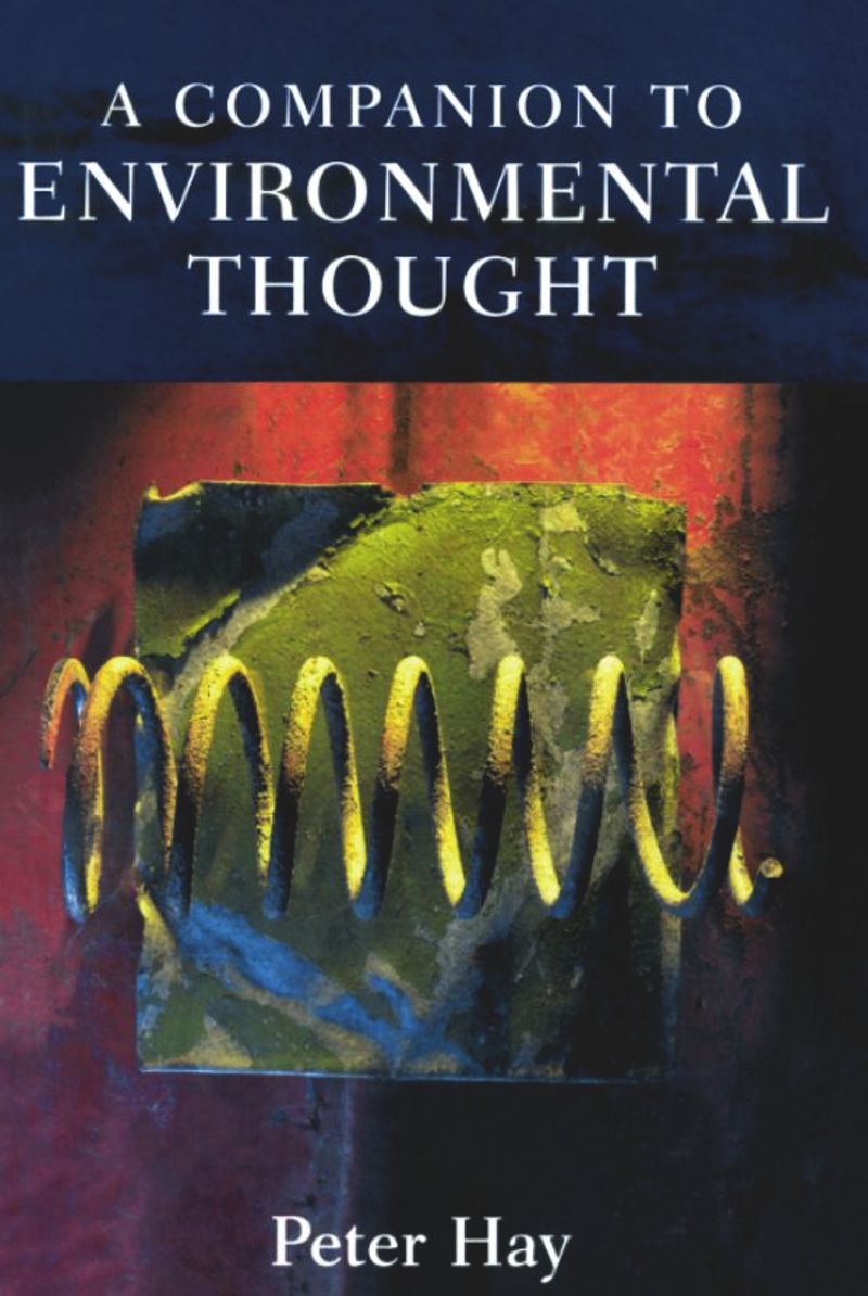 A Companion to Environmental Thought