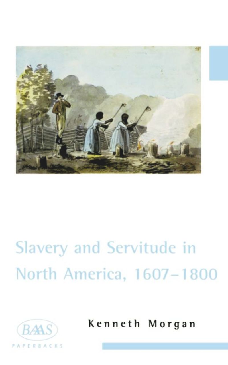 Slavery and Servitude in North America, 1607-1800