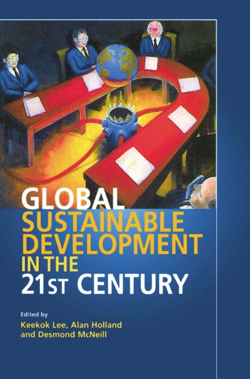 Global Sustainable Development in the Twenty-First Century