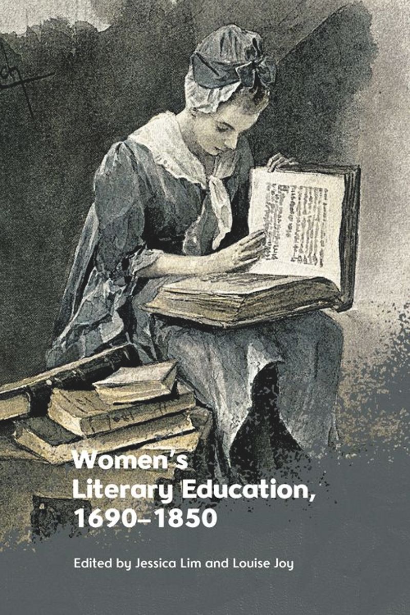 Women's Literary Education, c. 1690–1850