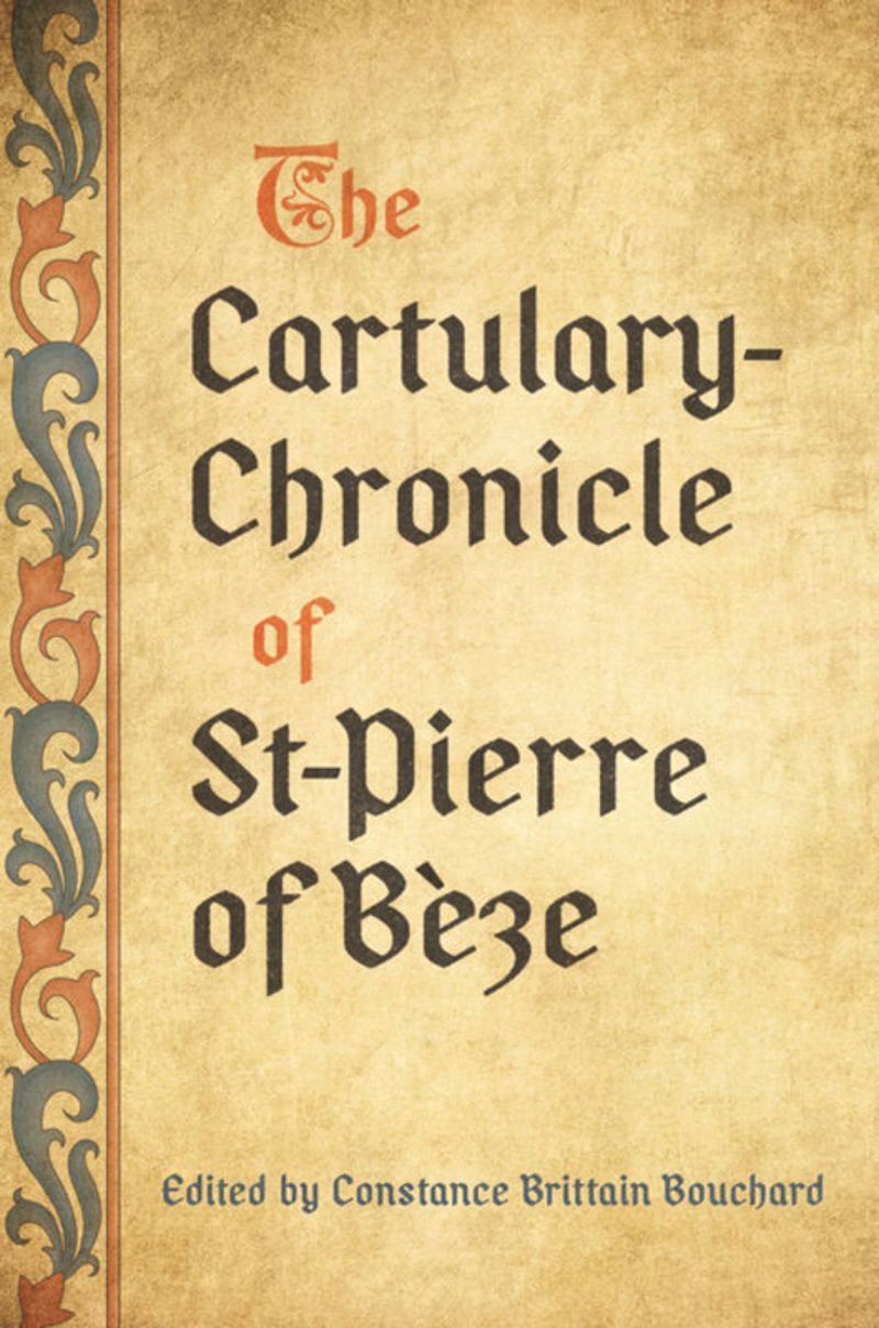 The Cartulary-Chronicle of St-Pierre of Bèze