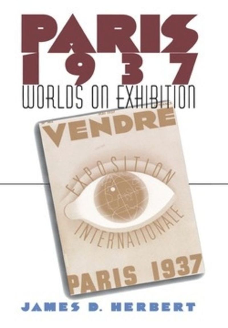 Paris 1937 - Worlds on Exhibition