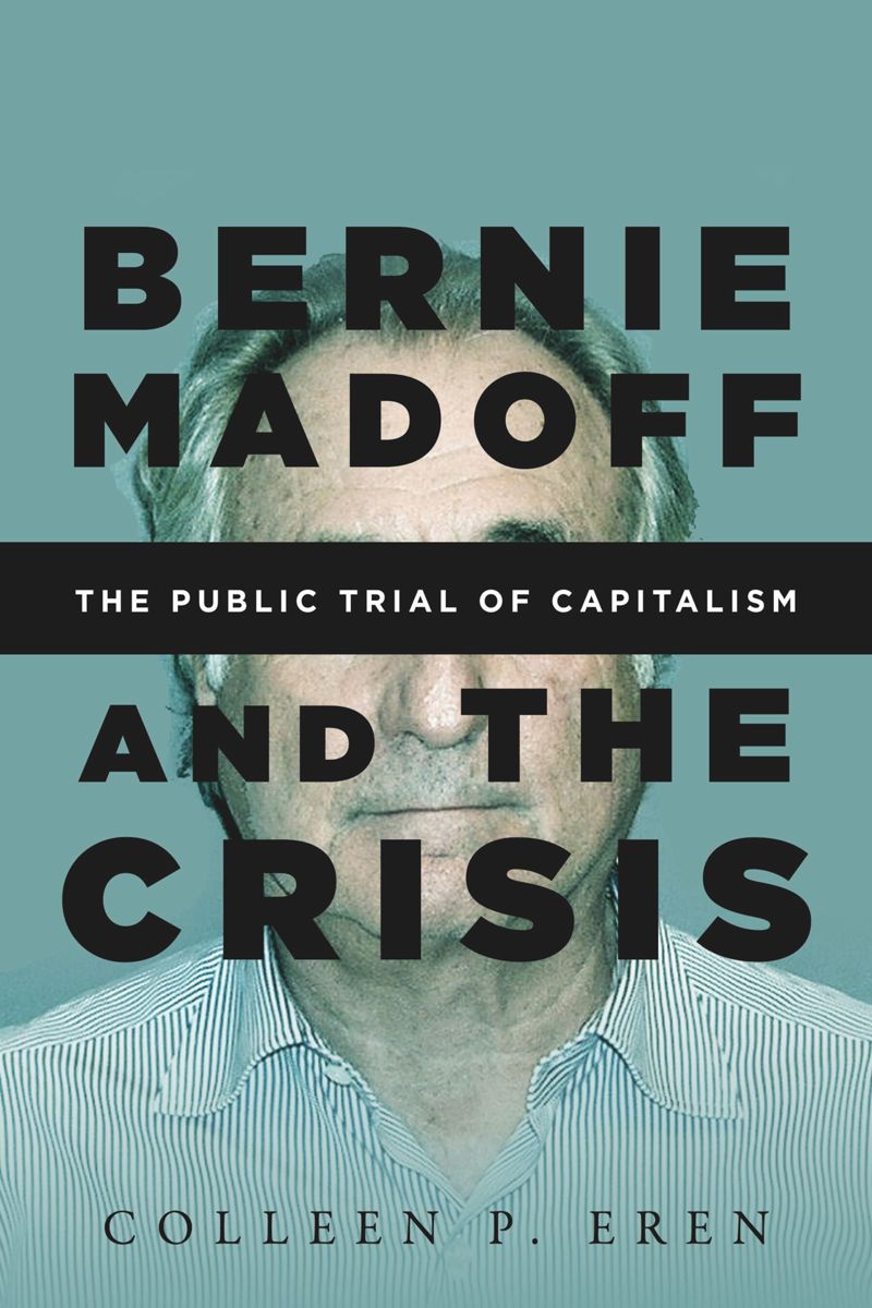 Bernie Madoff and the Crisis...