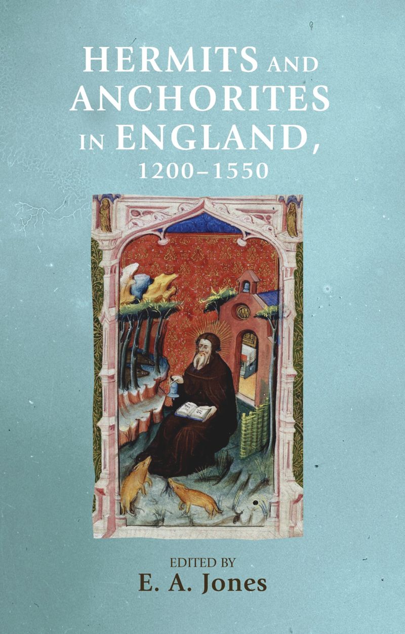 Hermits and anchorites in England, 1200–1550