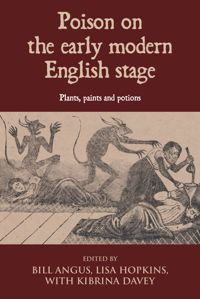 Poison on the early modern English stage