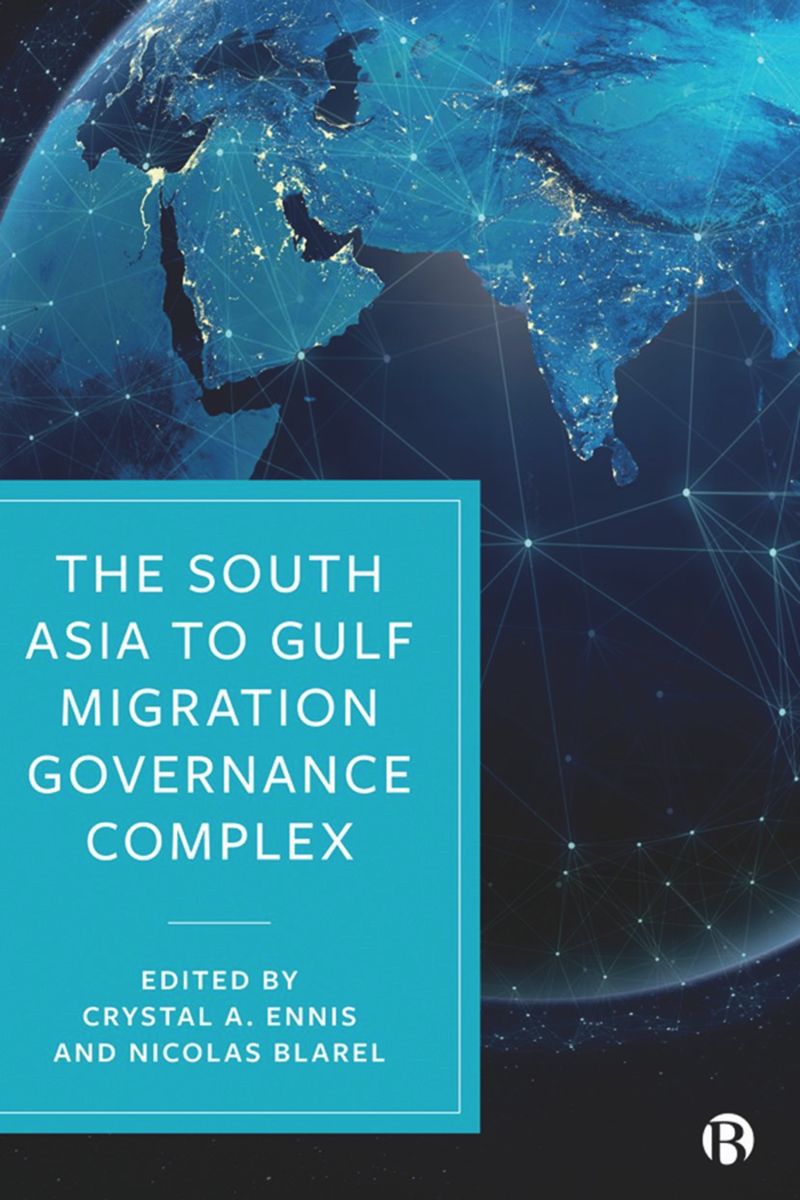 The South Asia to Gulf Migration Governance Complex