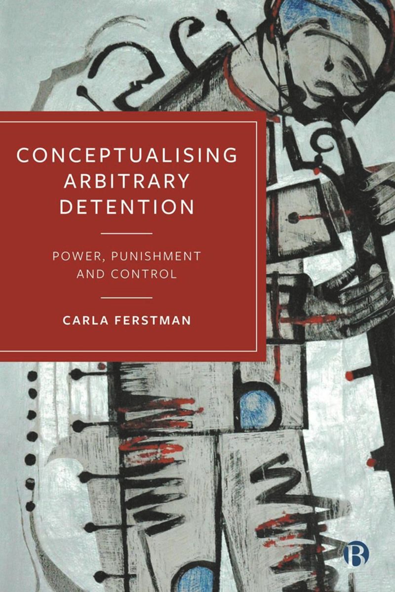 Conceptualising Arbitrary Detention