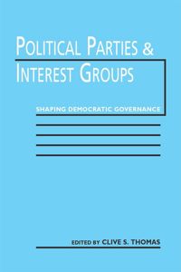 Political Parties and Interest Groups...