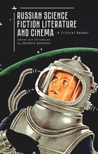 Soviet Science Fiction of the 1920s: Explaining a Literary Genre in its ...